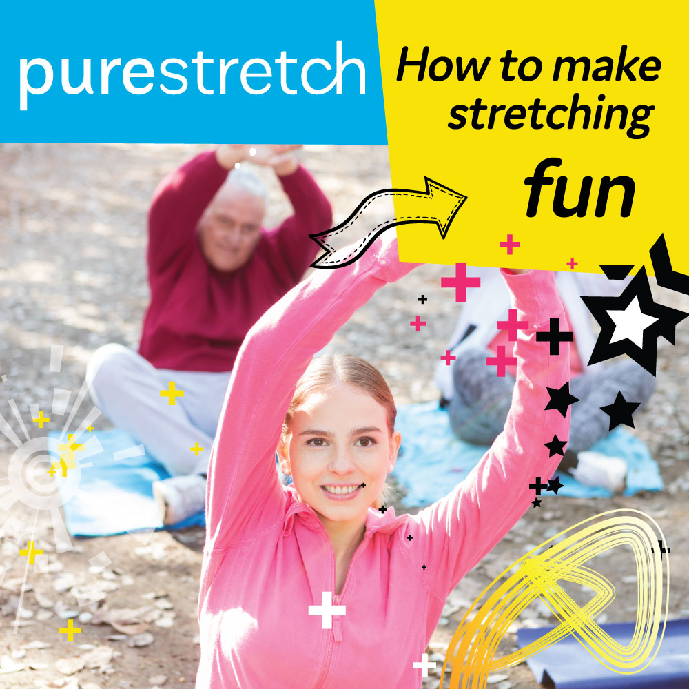 how-to-make-stretching-fun - PureStretch | Stretching & Flexibility ...
